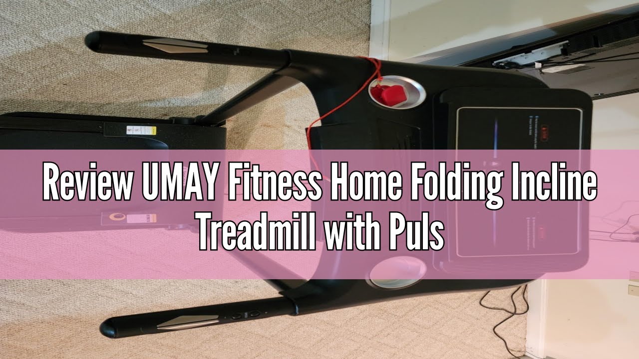 Review UMAY Fitness Home Folding Incline Treadmill with Pulse Sensors ...