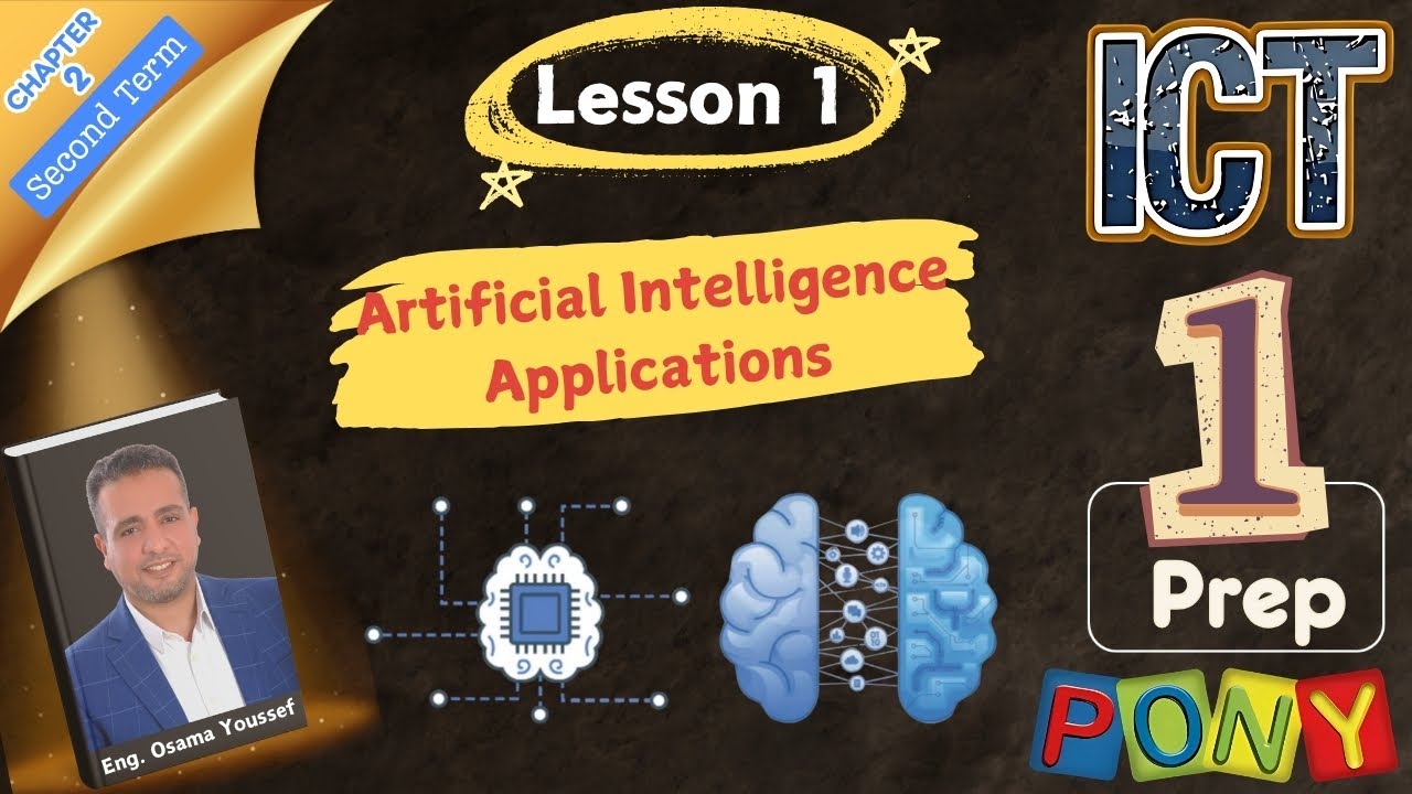 ICT prep1 Second term Lesson1 Artificial Intelligence Applications - YouTube