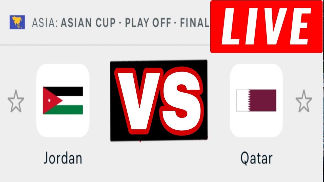 Live Streaming Jordan vs Qatar - YouTube