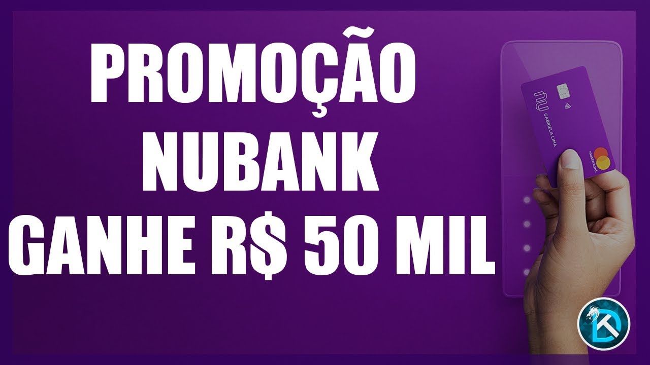 Ganhe 50 MIL na Promoção da Nubank - Aproveite a Black Friday - YouTube