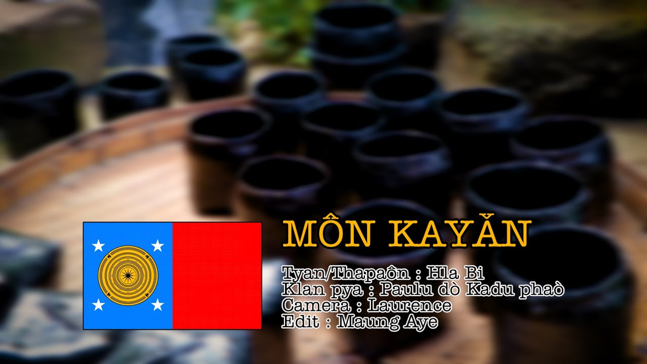 Kayan Song (Mon Kayan) - YouTube