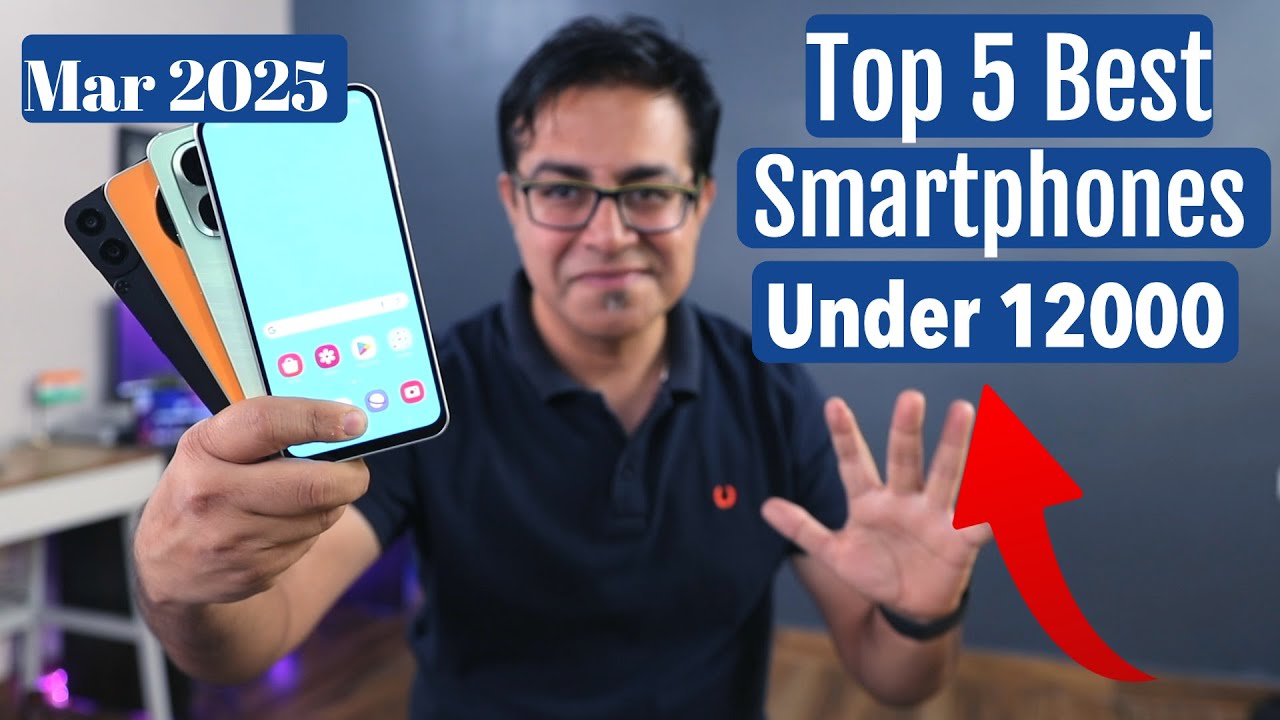 5 Best Phone Under 12000 in March 2025 I Best Mobile under 12k budget ...