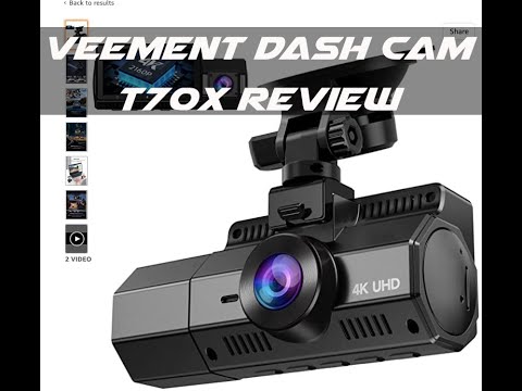 4K Dashcam Review: Veement T70X. Unboxing/Overview/Test Footage - YouTube