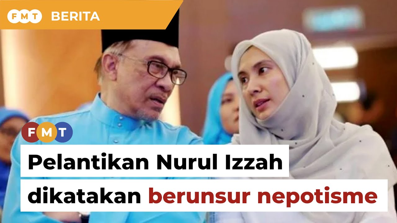 Pelantikan Nurul Izzah berunsur nepotisme, kata pengkritik - YouTube