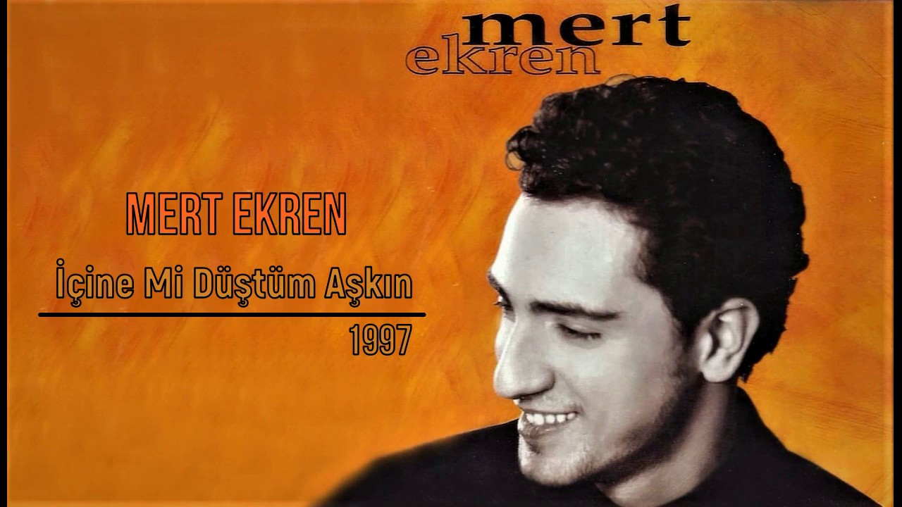 Mert Ekren - İçine Mi Düştüm Aşkın (Full Albüm) - YouTube