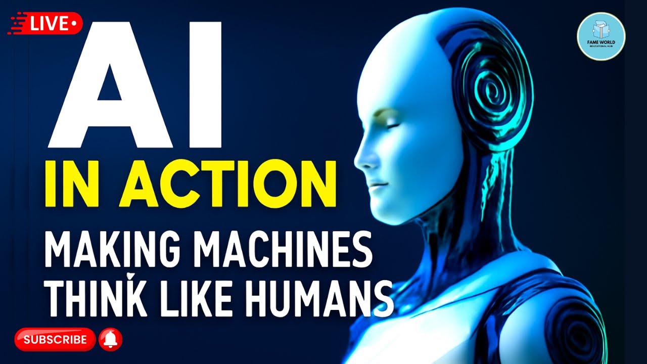 #live AI in Action: Making Machines Think Like Humans | Introduction to ...