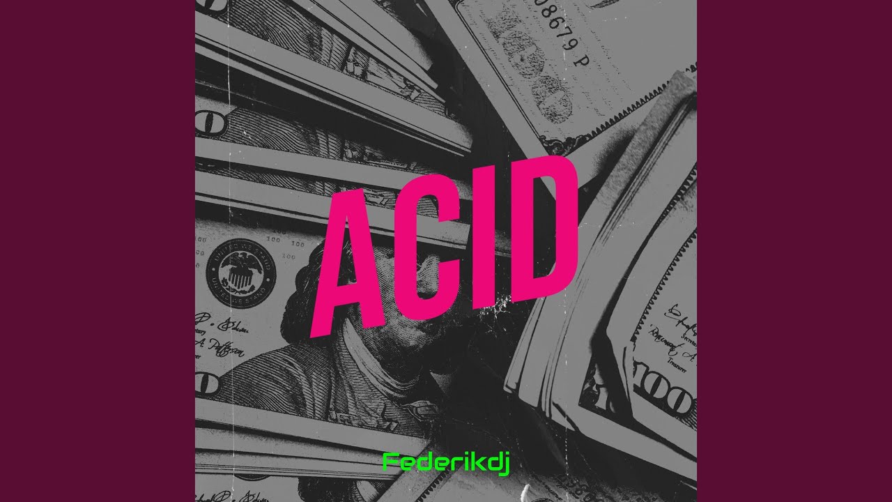 Acid - YouTube