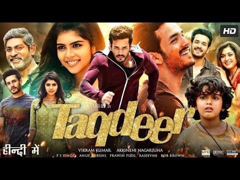 Taqdeer (Hello)New release Full Movie In Hindi Dubbed | Akhil Akkineni | Kalyani Priyadarshan |