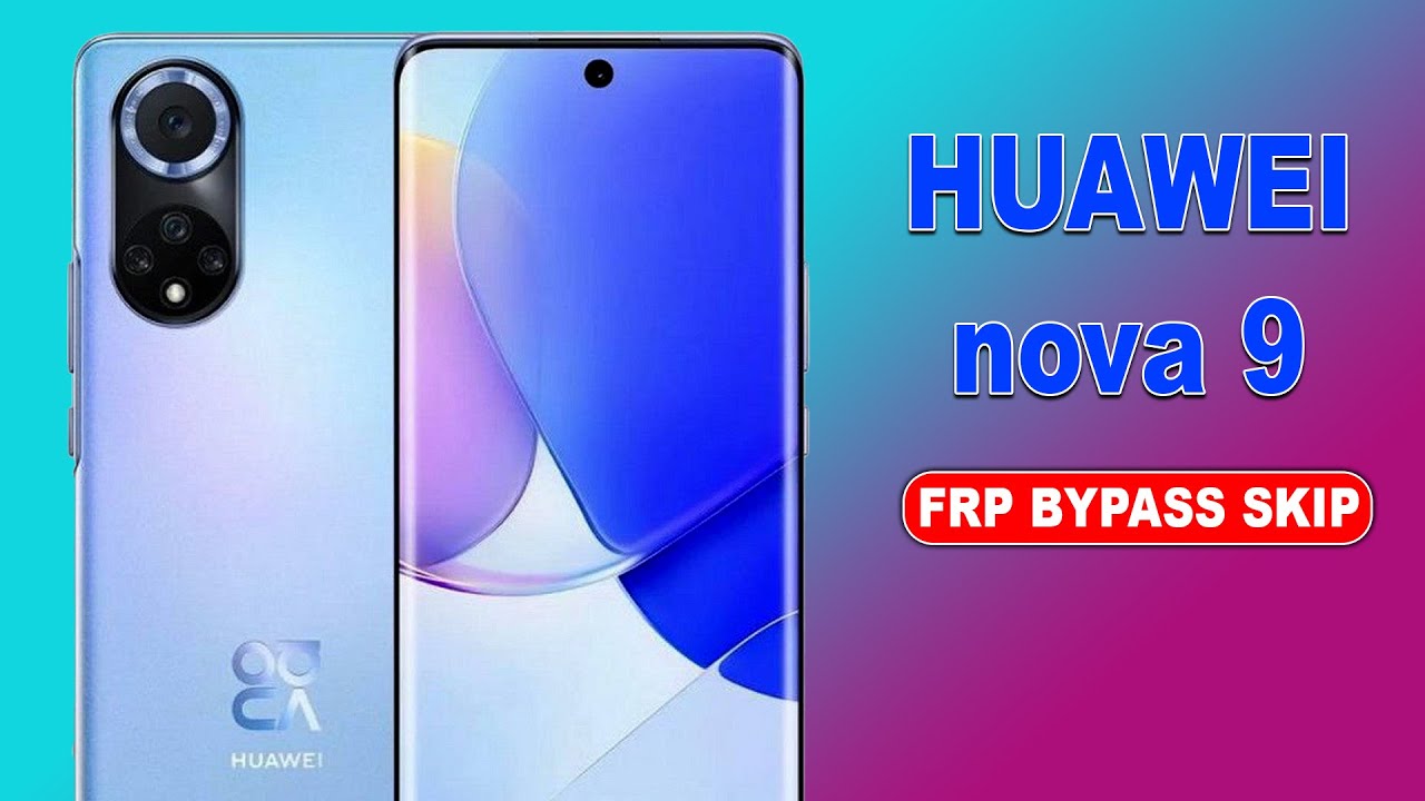 HUAWEI nova 9 Frp Bypass Skip | All Huawei android 12/13 Frp Bypass without pc - YouTube