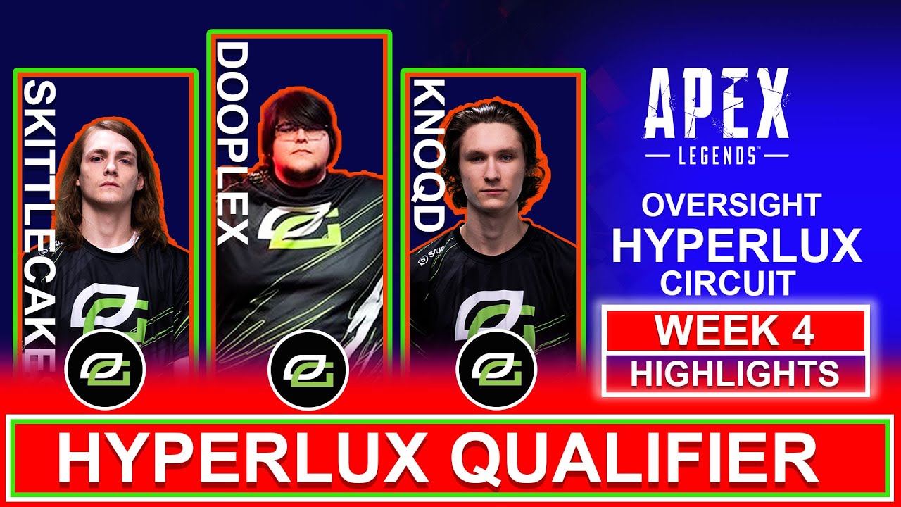 APEX LEGENDS OVERSIGHT HYPERLUX WEEK 4 - YouTube