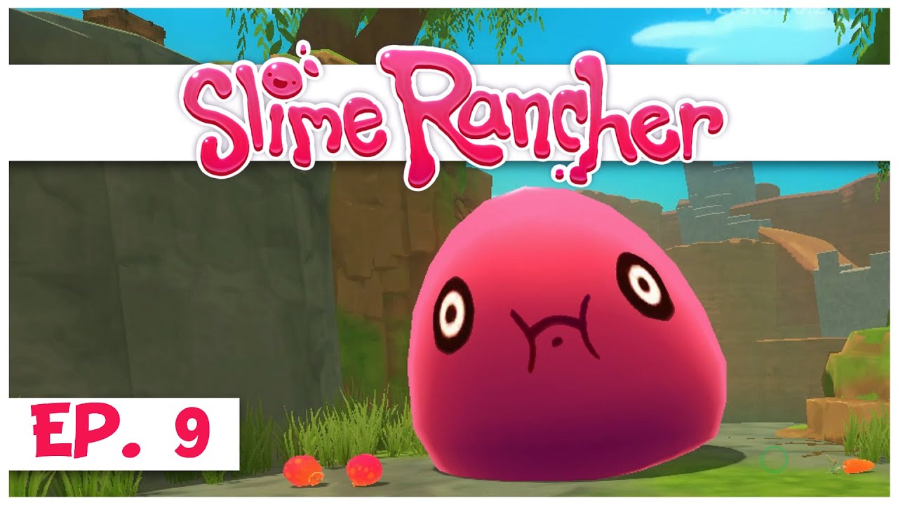 Slime Rancher - Ep. 9 - Unlocking the Slime Key! - Gameplay Let's Play ...