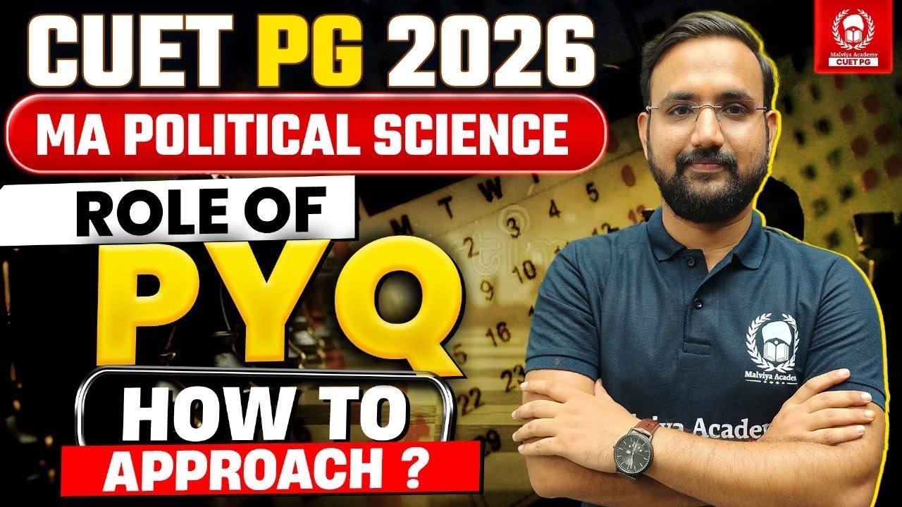CUET PG 2026 Political Science | PYQ से तैयारी कैसे करें? | All About ...