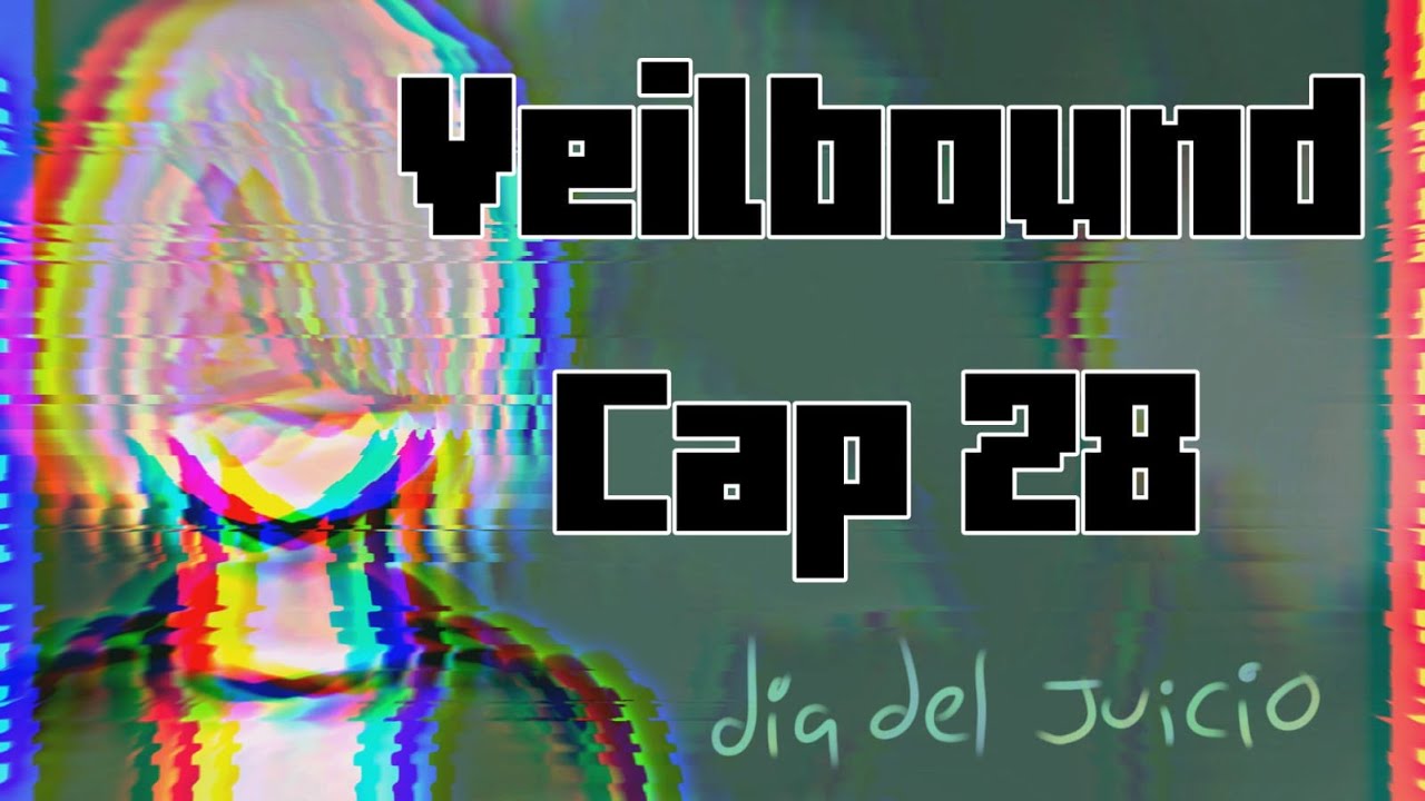 Veilbound Cap 28 - YouTube
