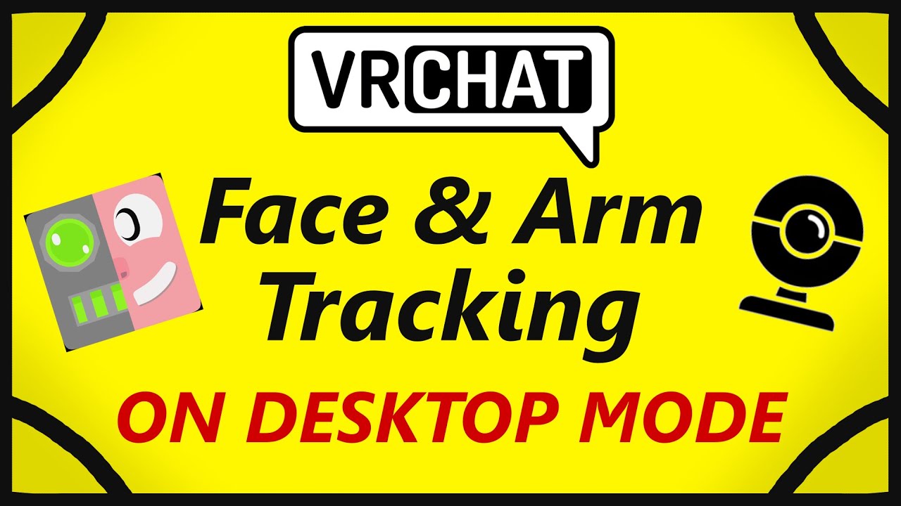 VRChat Face & Arm Tracking On DESKTOP MODE! (Webcam) - YouTube