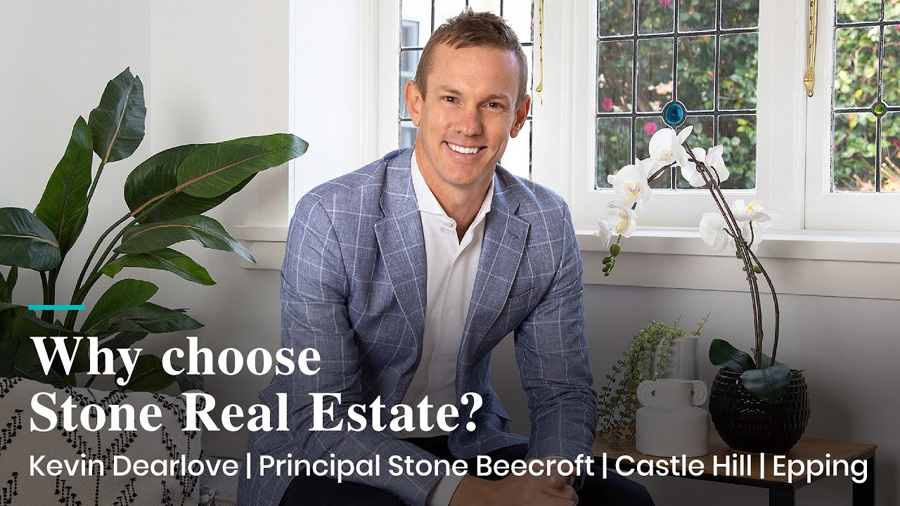 Why choose Stone Real Estate? | Kevin Dearlove Principal Stone Beecroft ...