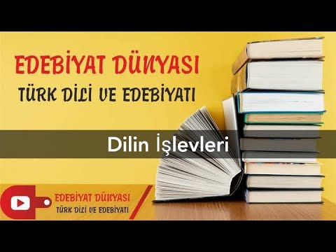 DİLİN İŞLEVLERİ I Konu Anlatım I Edebiyat Dünyası I Serkan Hoca