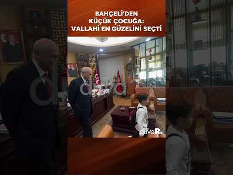 Bahçeli'den küçük çocuğa: Vallahi en güzelini seçti #shorts