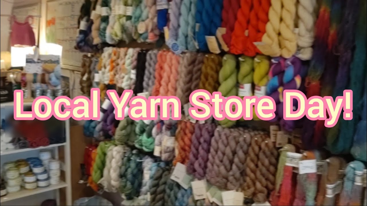 One for the Weekend. Local Yarn Store Day! 4.27.2024 - YouTube