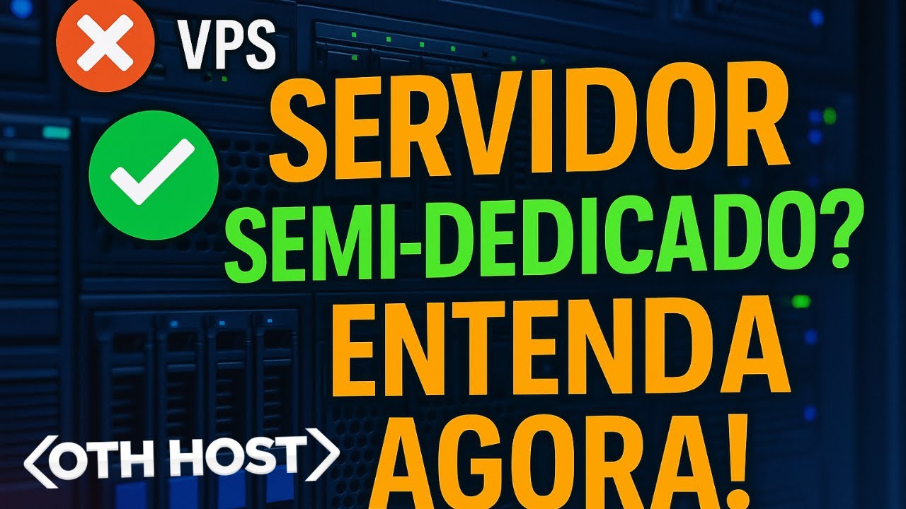 O que é um Servidor Semi-Dedicado? Vale a Pena? Entenda de Forma ...