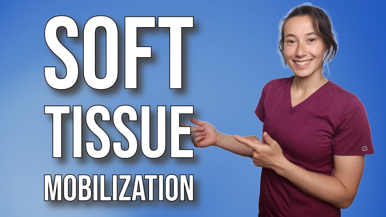 Soft Tissue Mobilization - YouTube