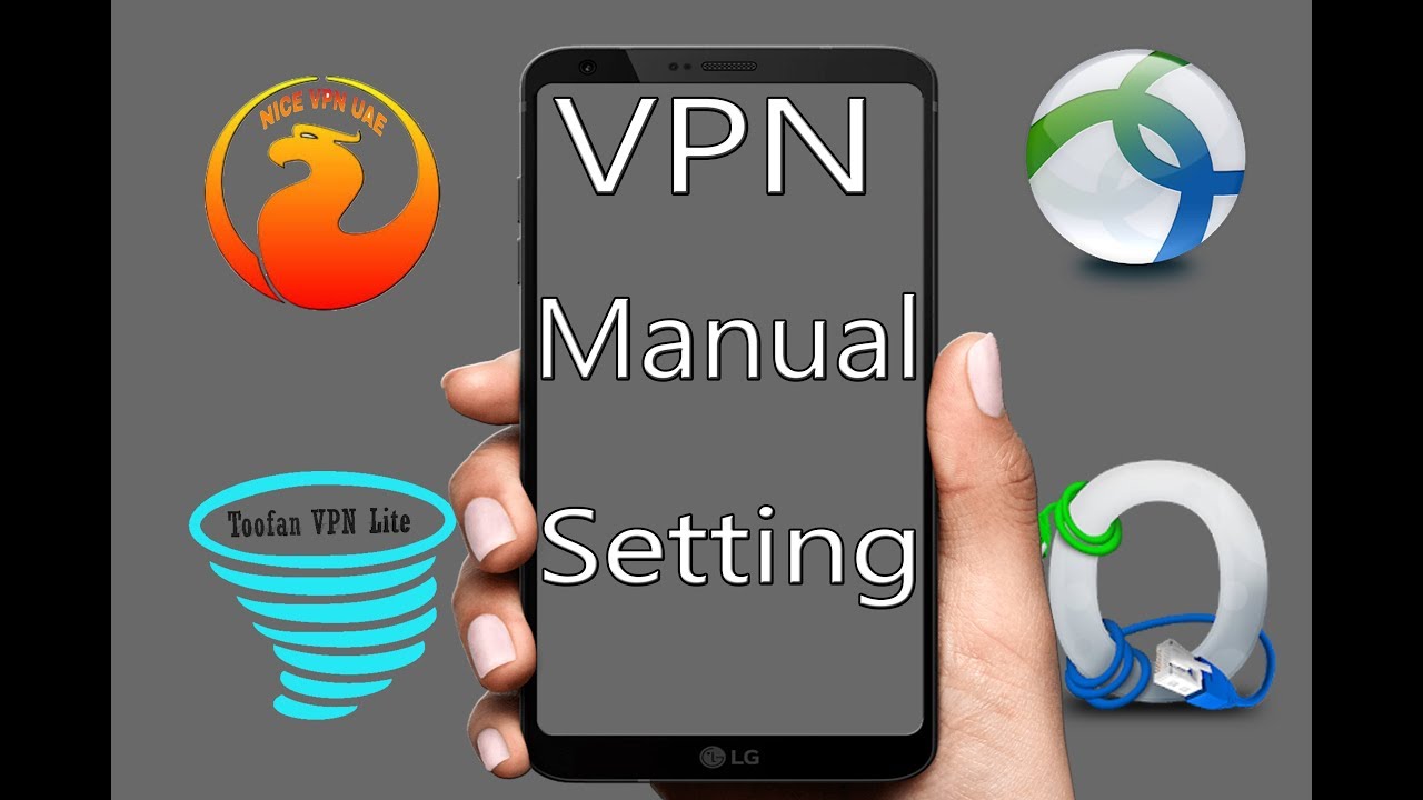 VPN Manual Setting - YouTube