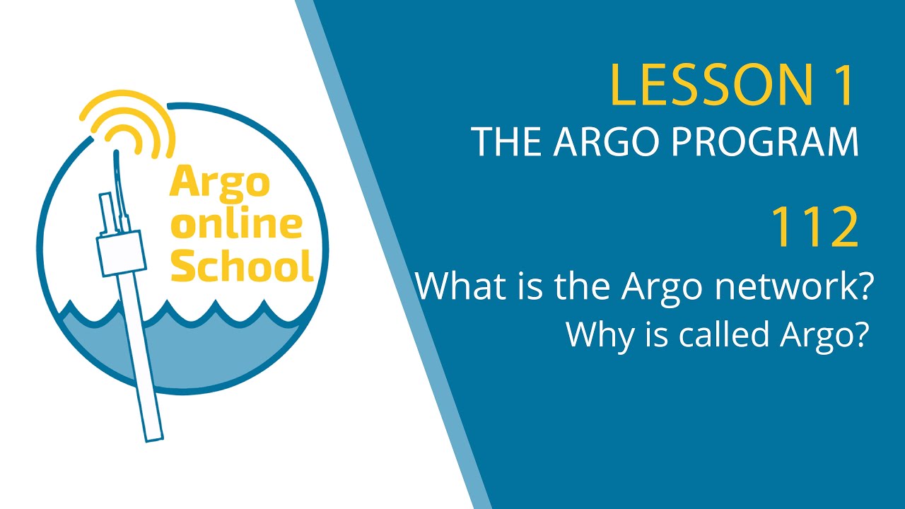 The Argo Online School 112 - The Argo Program. What is the Argo network ...