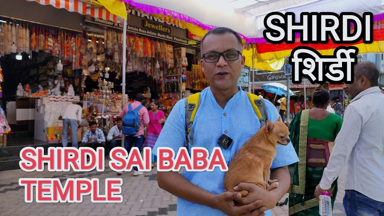 Shirdi Sai Baba Mandir | Shirdi Darshan Complete Tour Guide | Shirdi ...