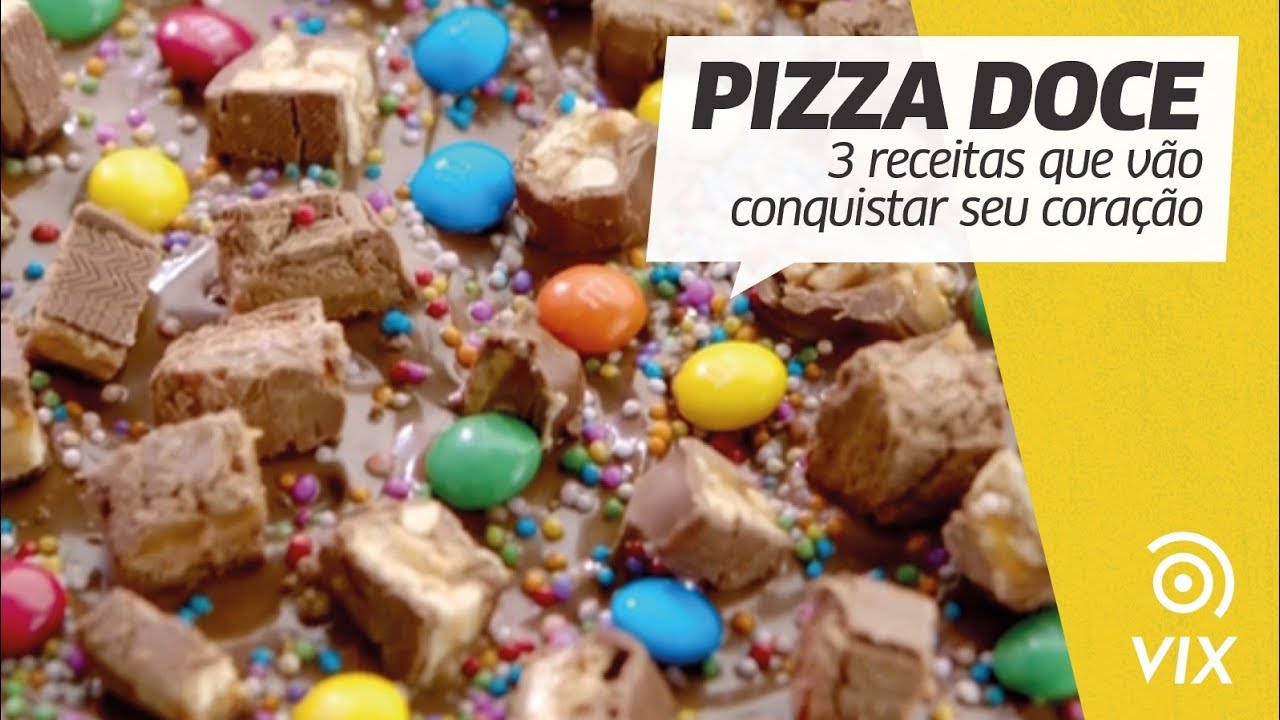 PIZZA DOCE: 3 receitas que vão conquistar seu coração | receitas doces ...