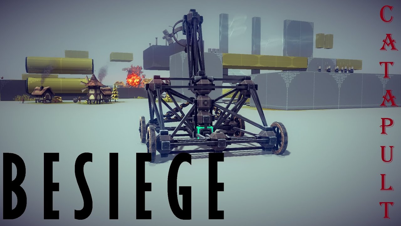 BESIEGE - Catapult [version 0.0.9] - YouTube