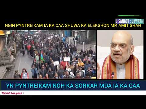 SHUWA KA ELEKSHON MP YN PYNTREIKAM NOH IA KA CAA, ONG U AMIT SHAH