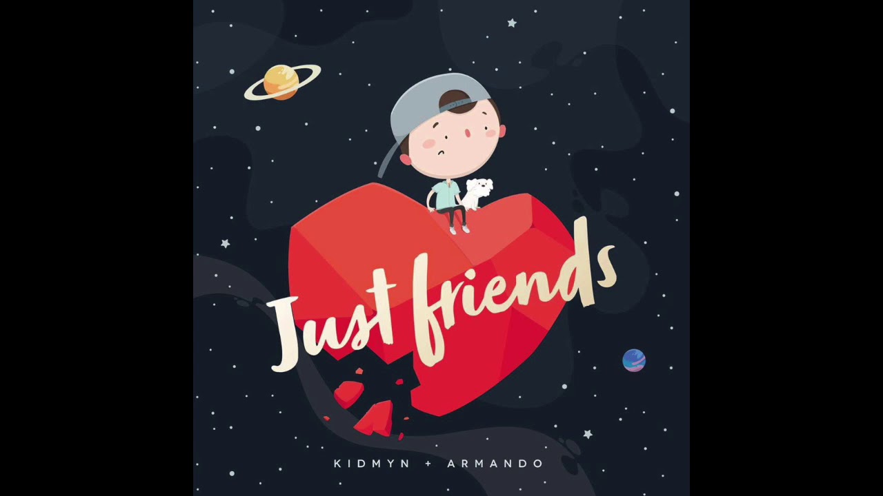 Kidmyn + Armando (Just Friends) Cover radio edit - YouTube