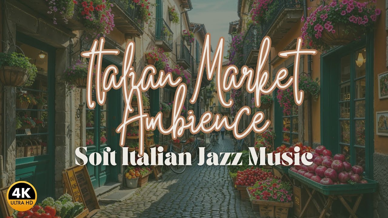 Charming Italian Street Market Ambience | Ambient Music | Italy ...