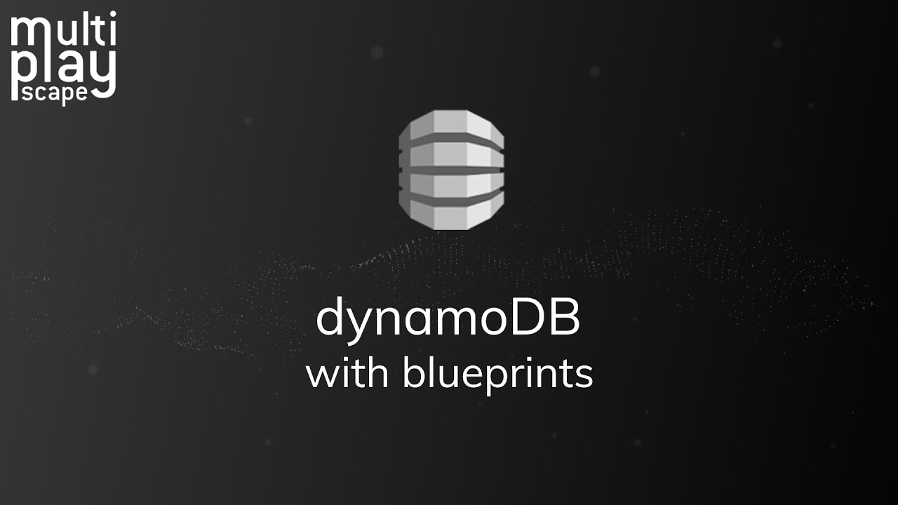 Unreal Engine No Sql Database Dynamodb With Blueprints Youtube