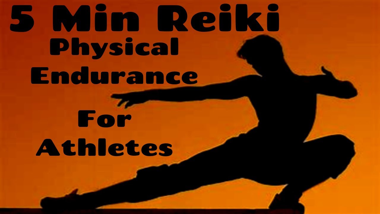 Reiki / Physical durability in martial arts & other athletic endurance ...