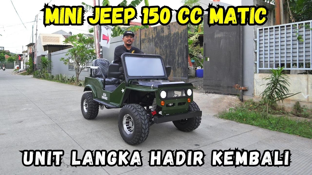 Mini Jeep Matic 150 Cc Terbaru Hanya Di Garasi Omdick - YouTube