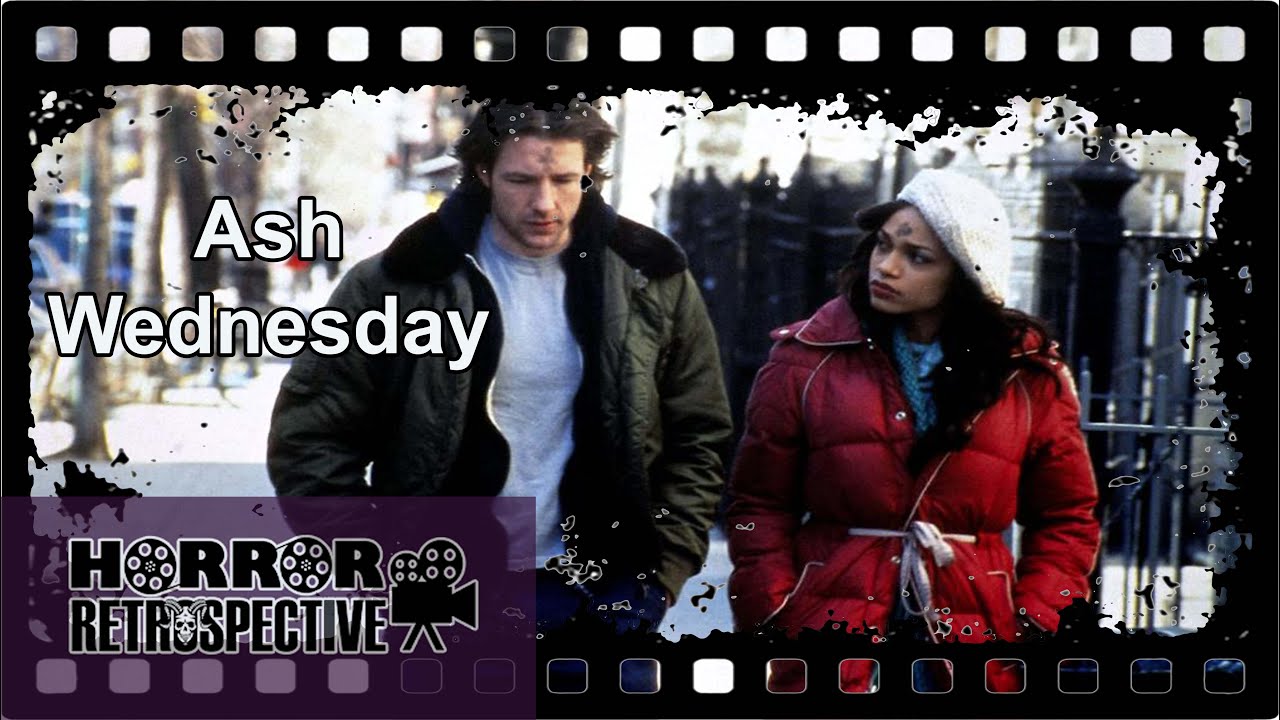 Film Review: Ash Wednesday (2002) - YouTube