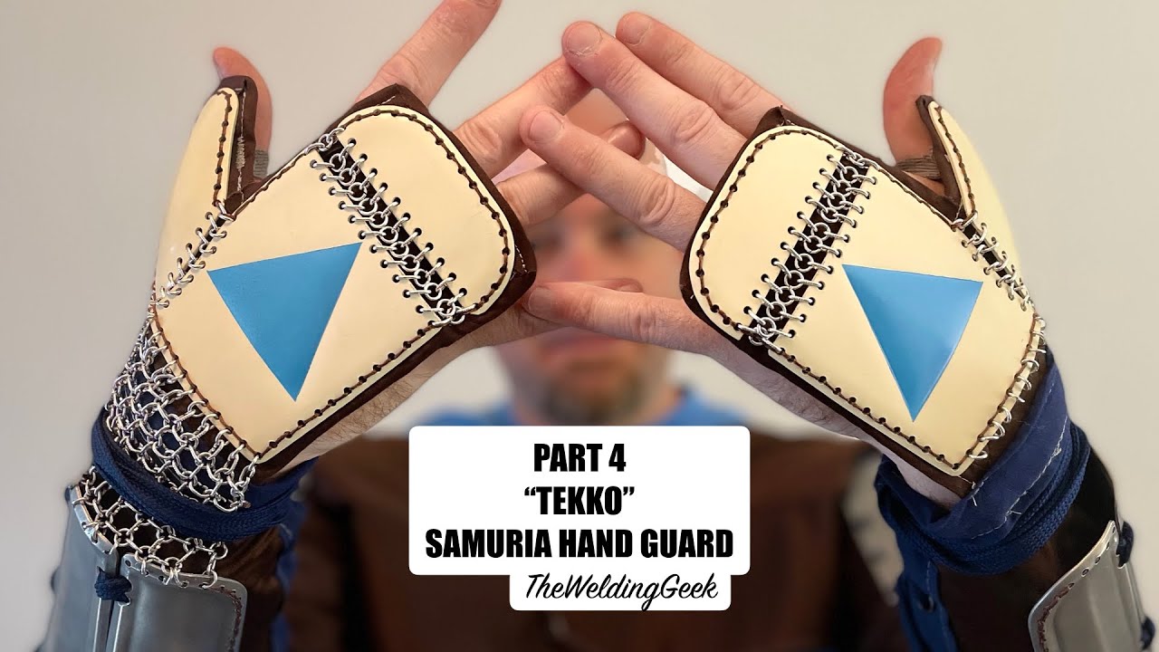 PART 4 "TEKKO" SAMURAI HAND GUARD - YouTube
