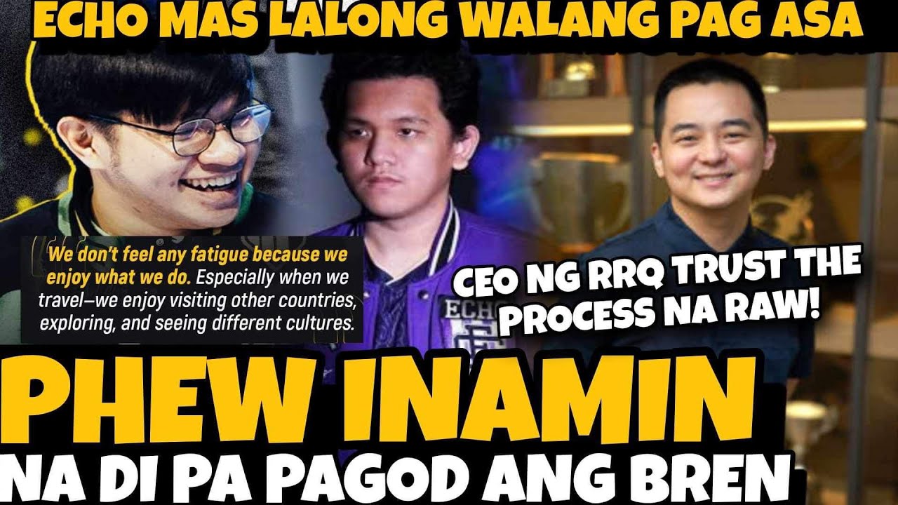 PHEW INAMIN NA DI PA PAGOD ANG AP BREN! ECHO WALAN PAGASA! CEO NG RRQ ...