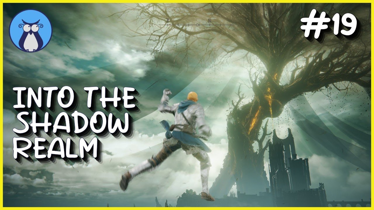 🦉Into The Shadow Realm - Elden Ring Bonk Playthrough - YouTube