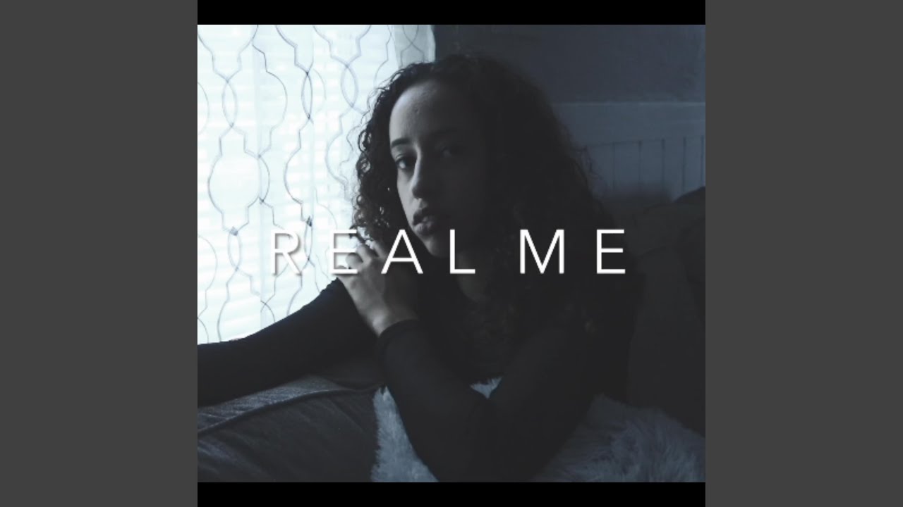 Real Me - YouTube