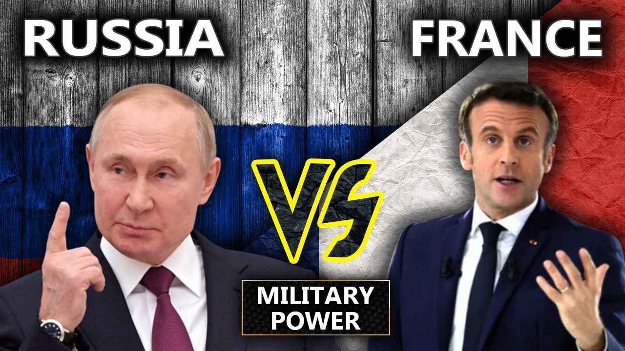 Military Power Comperison of 2023 Russia Vs France | Military Analysis ...