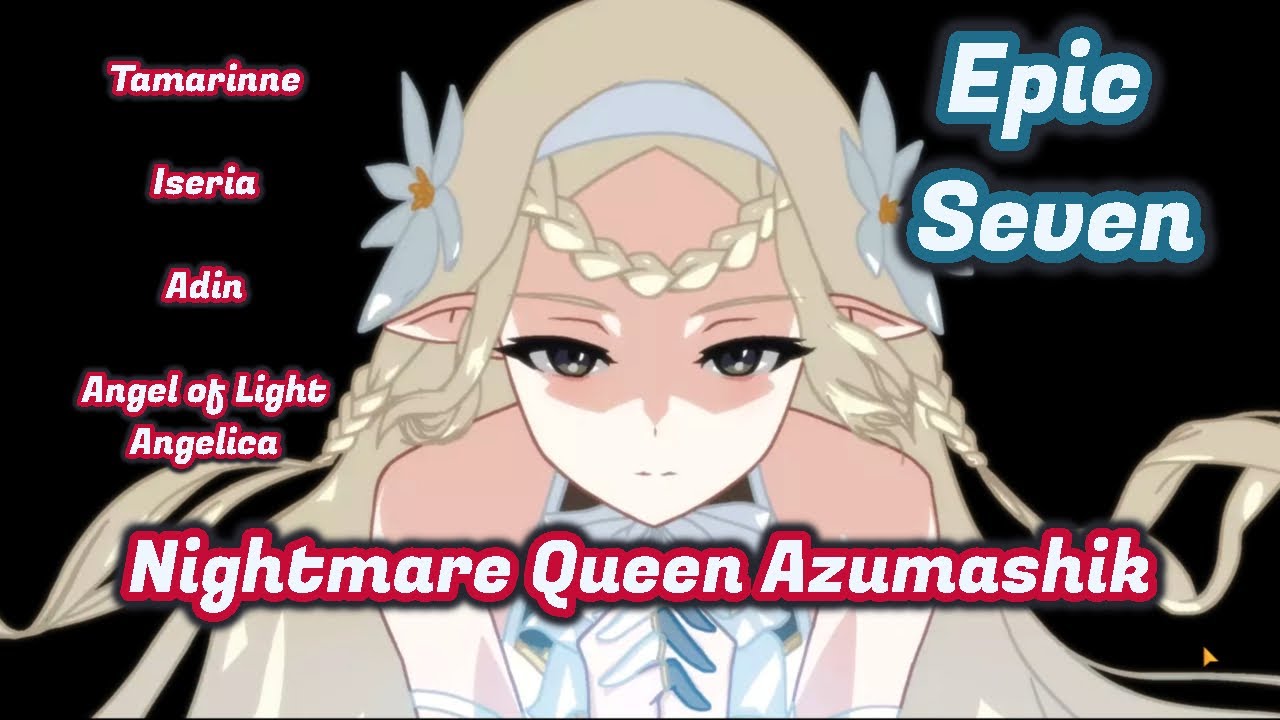 Epic Seven Nightmare Queen - YouTube
