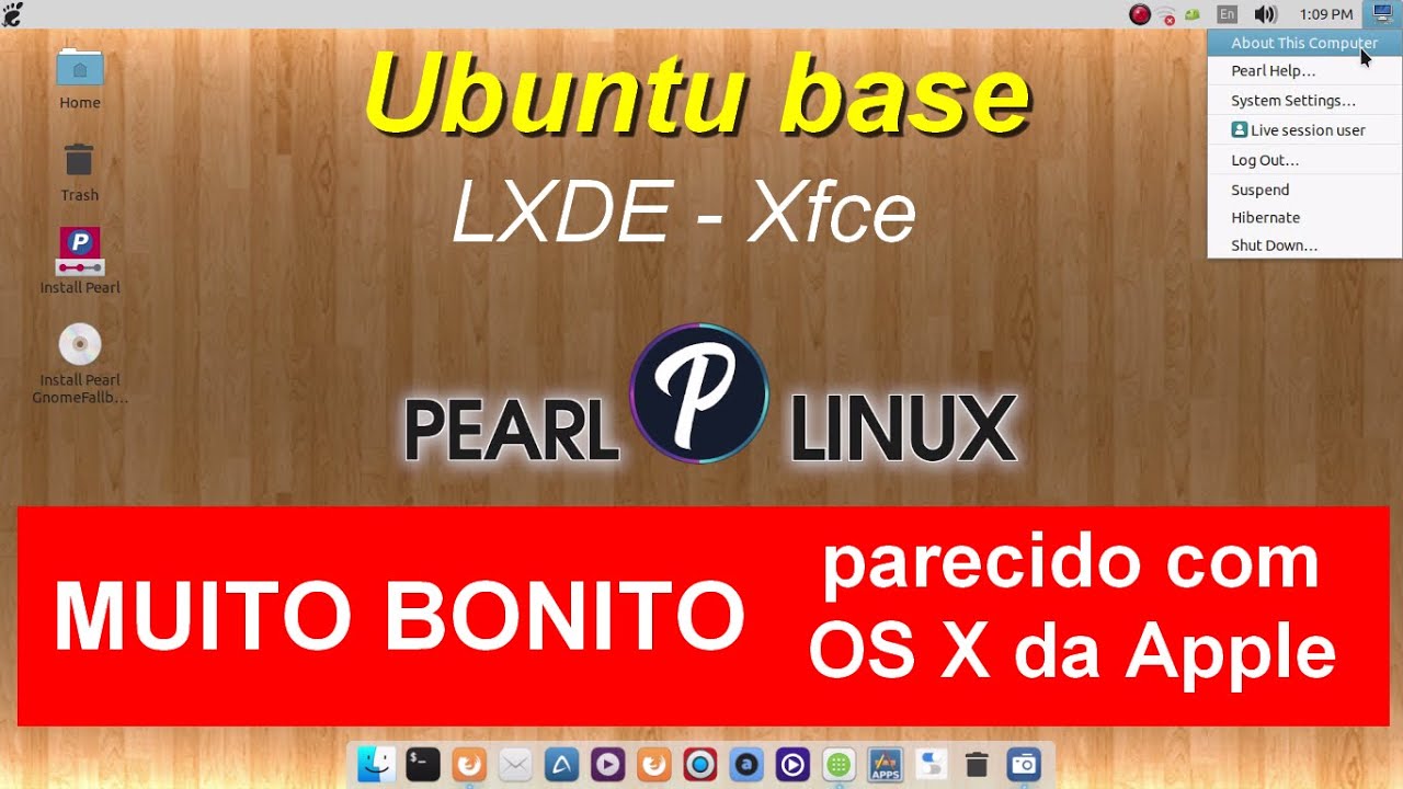 Pearl Linux OS distro baseada no Ubuntu. Muito bonito com Desktop que ...