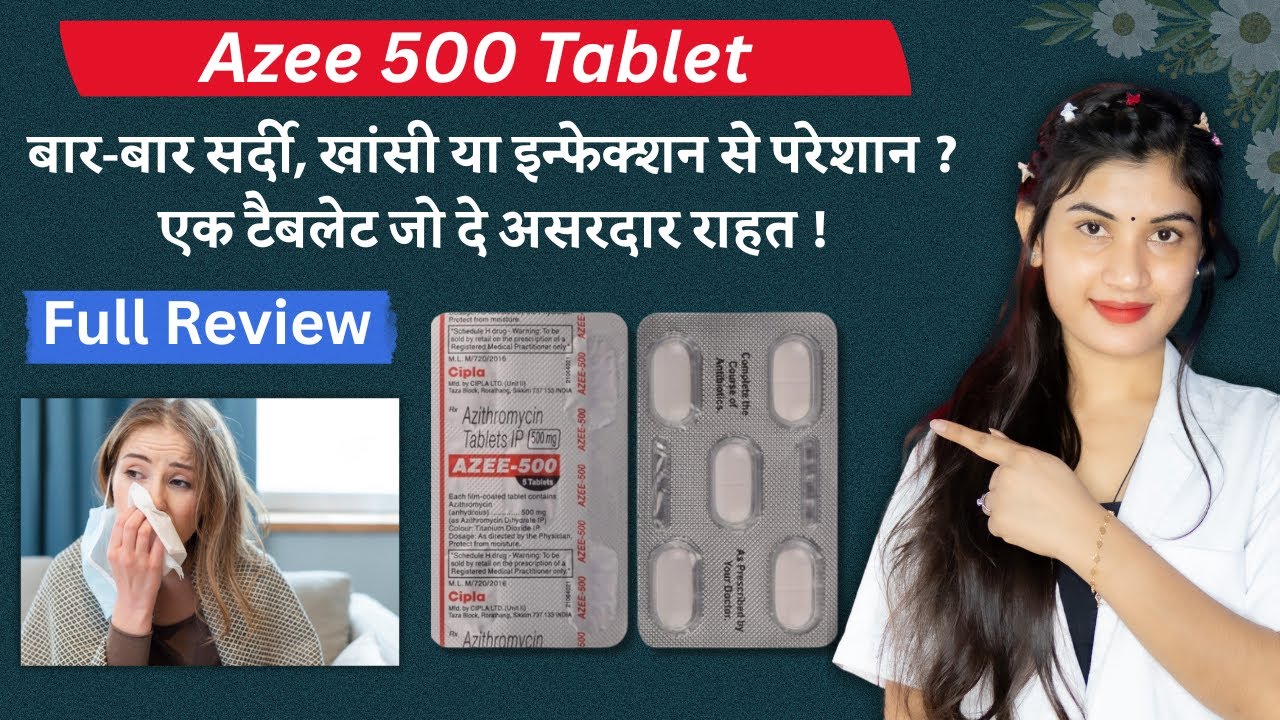 Azee 500 Tablet Uses in Hindi | Azithromycin Tablets Ip 500mg Hindi ...