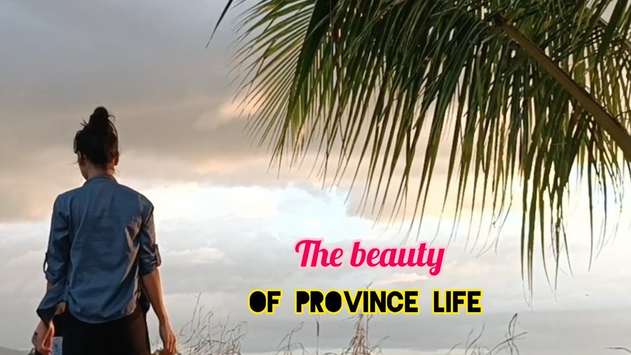 The Beauty of the Province life - YouTube