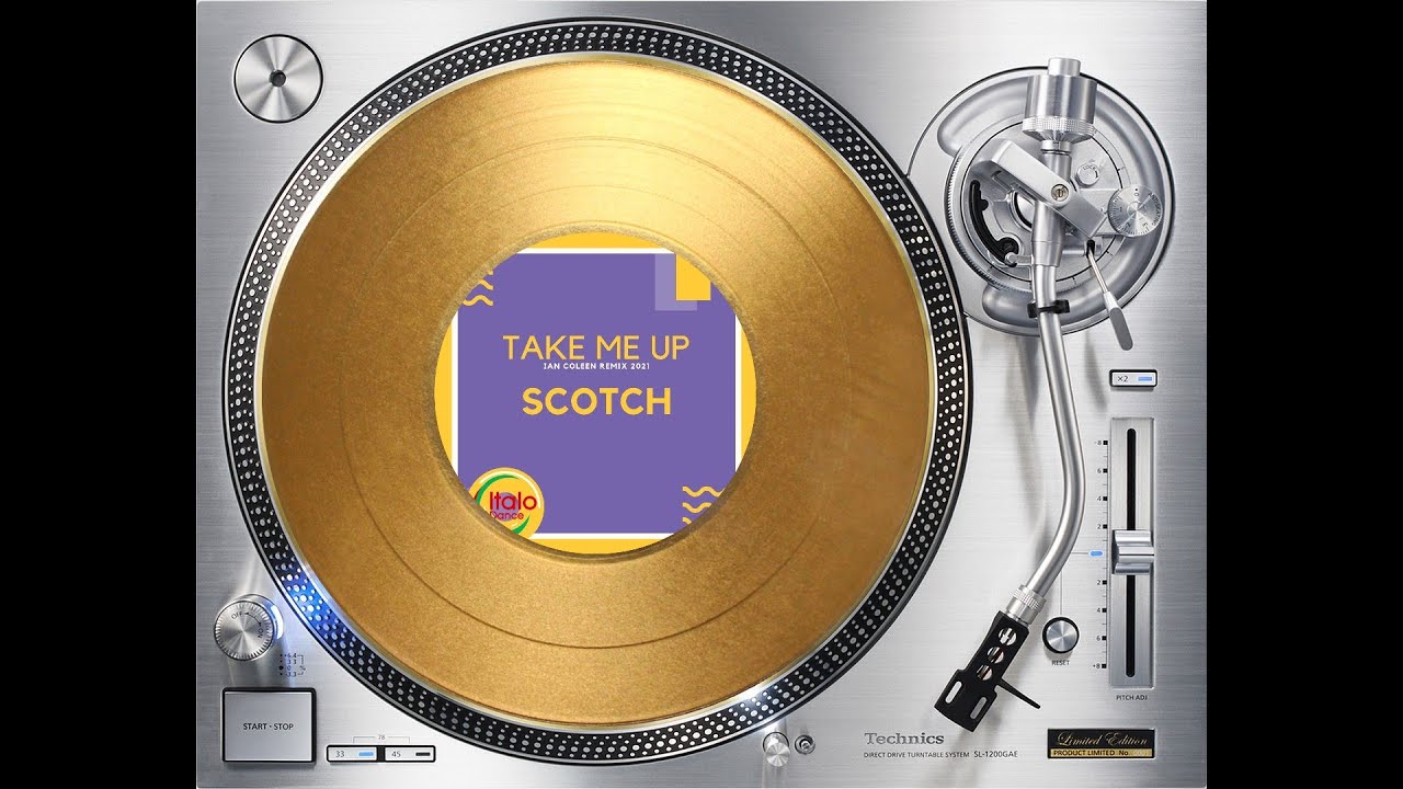 IAN COLEEN FEAT. SCOTCH - TAKE ME UP (REMIX) (℗1985 / ©2021 / ©2022 ...