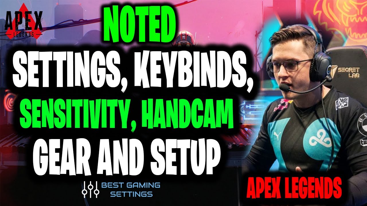 Noted Apex Legends Settings, Keybinds, Sensitivity, Gear and Setup ...