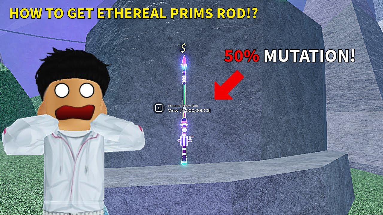 HOW TO GET ETHEREAL PRISM ROD in Roblox Fisch - YouTube