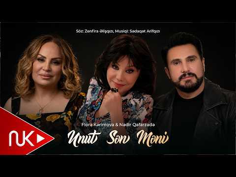 Flora Kərimova & Nadir Qafarzadə - Unut Sən Məni (Official Audio)