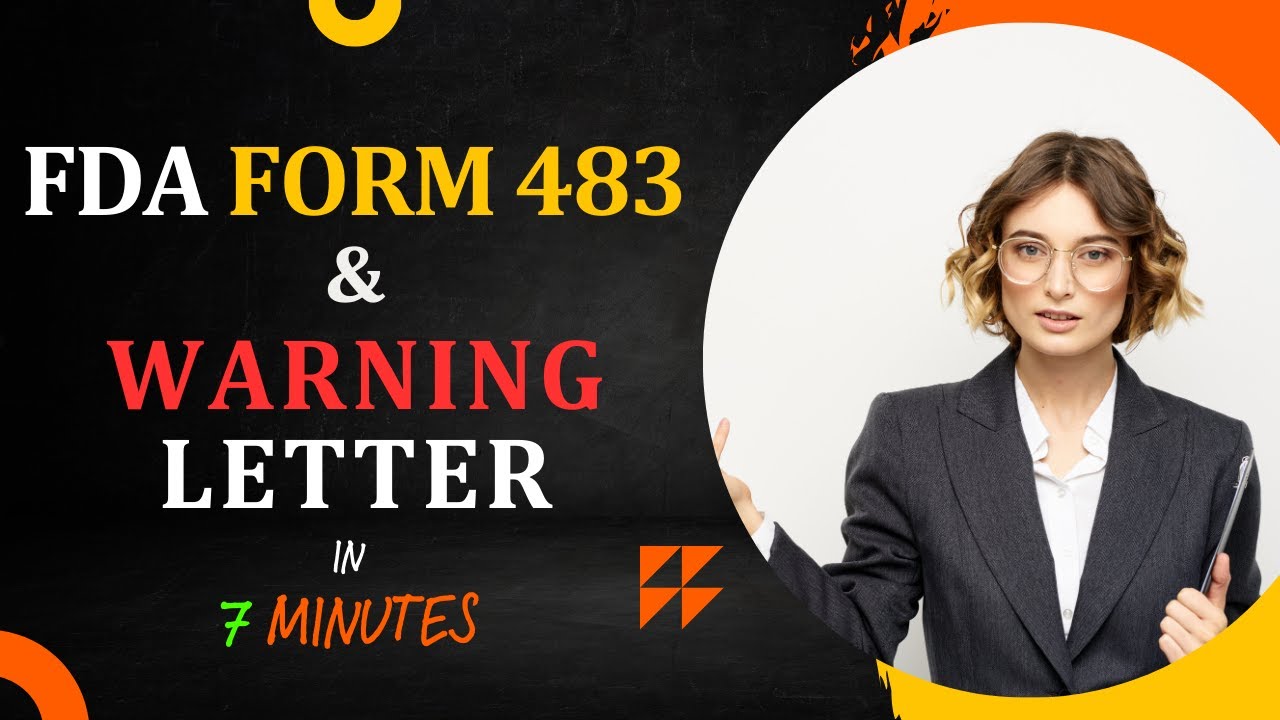 FDA Form 483 and Warning Letter – The Basics & the Differences - YouTube